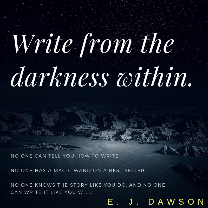 Write the Darkness Within – E. J. Dawson