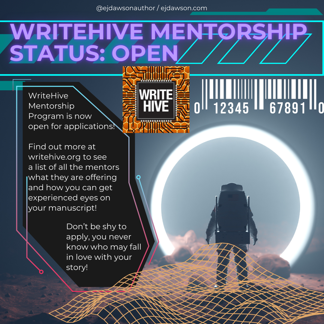 WriteHive Mentorship: OPEN – E. J. Dawson